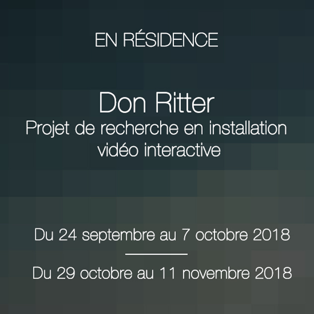 Don Ritter | Résidence de création